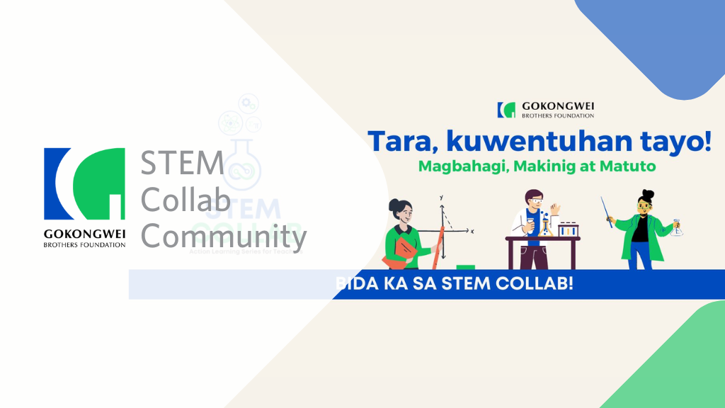 STEM Collab Program - - Gokongwei Brothers Foundation