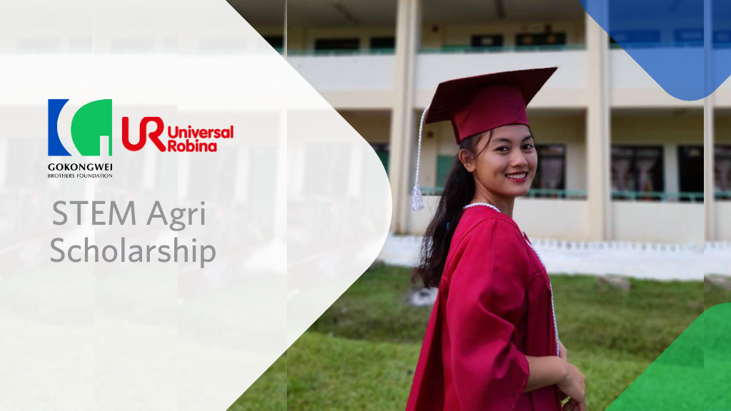 STEM Agri Scholarship - - Gokongwei Brothers Foundation